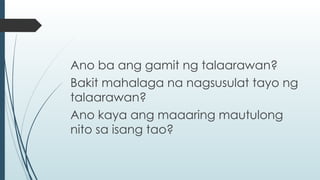 Filipino 6- TALAKAYAN TUNGKOL SA TALAARAWAN.pptx