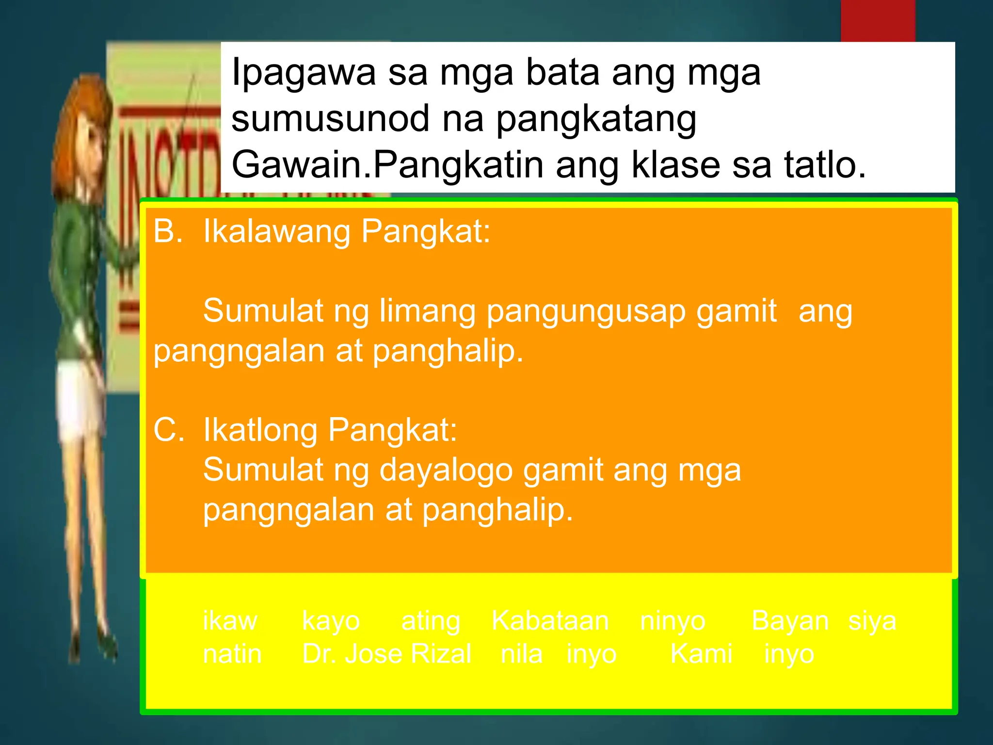 Filipino 6_1st Quarter_Paggamit ng Panghalip sa Pakikipag-usap .pptx