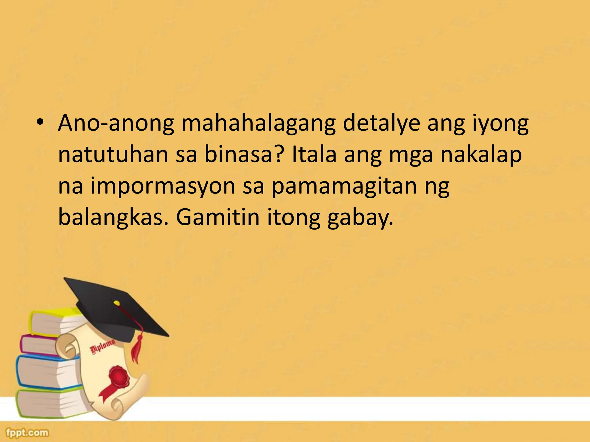 FILIPINO 6 PPT Q3 W1 - Nagagamit Ang Nakalarawang Balangkas Upang ...