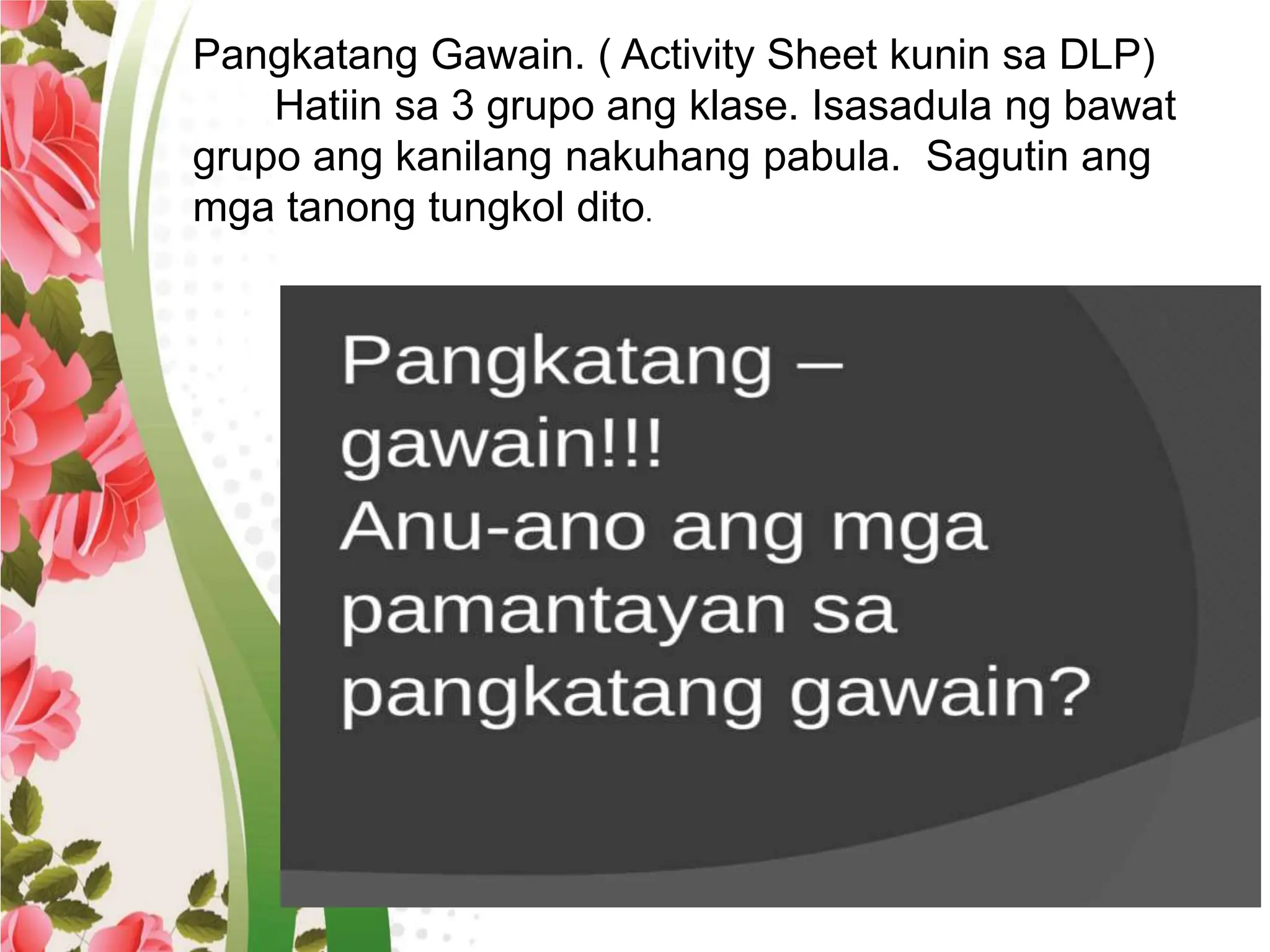 FILIPINO 6 Q1 Nasasagot ang tanong tungkol sa pabula, etc.....pptx