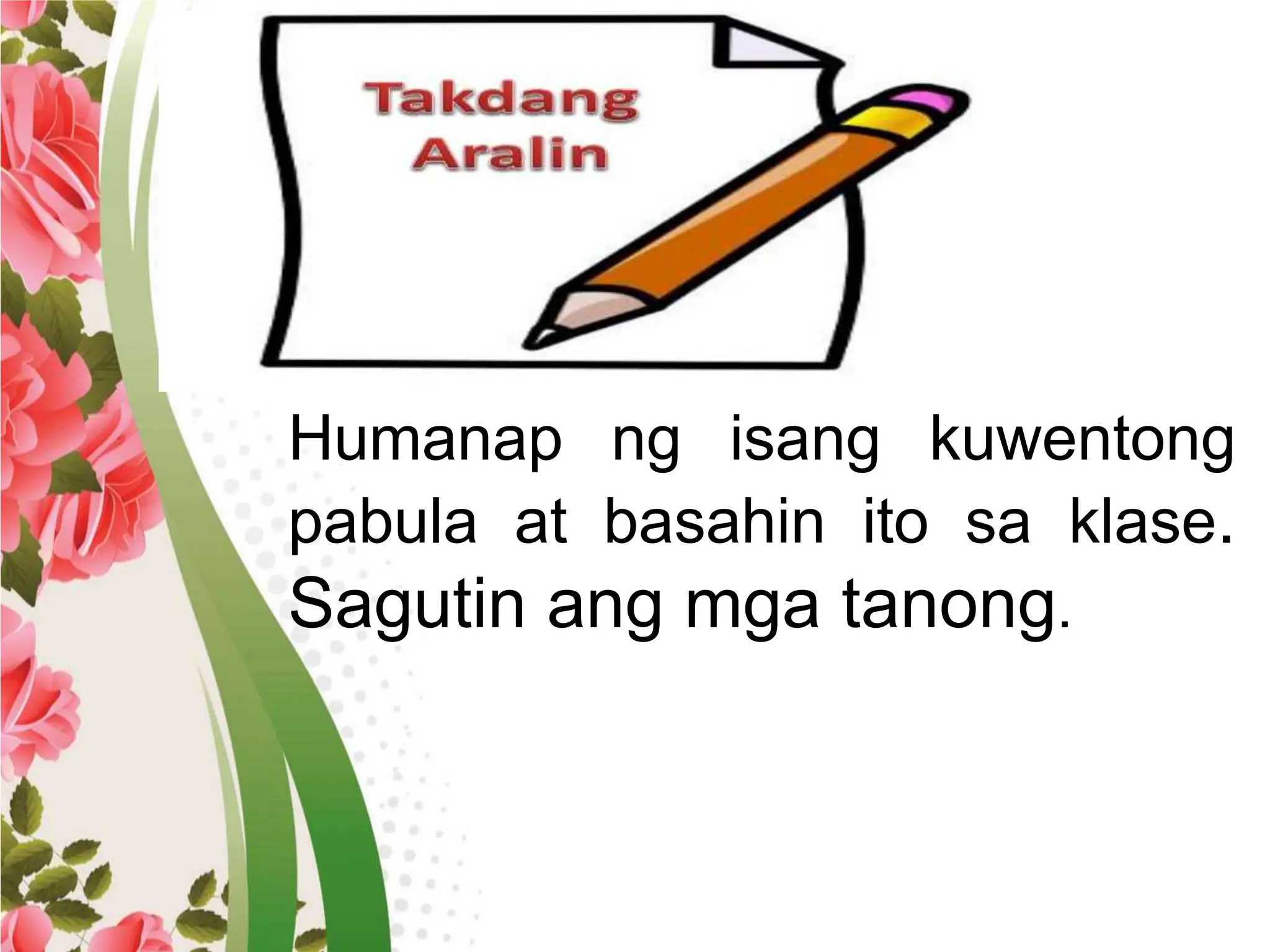FILIPINO 6 Q1 Nasasagot ang tanong tungkol sa pabula, etc.....pptx