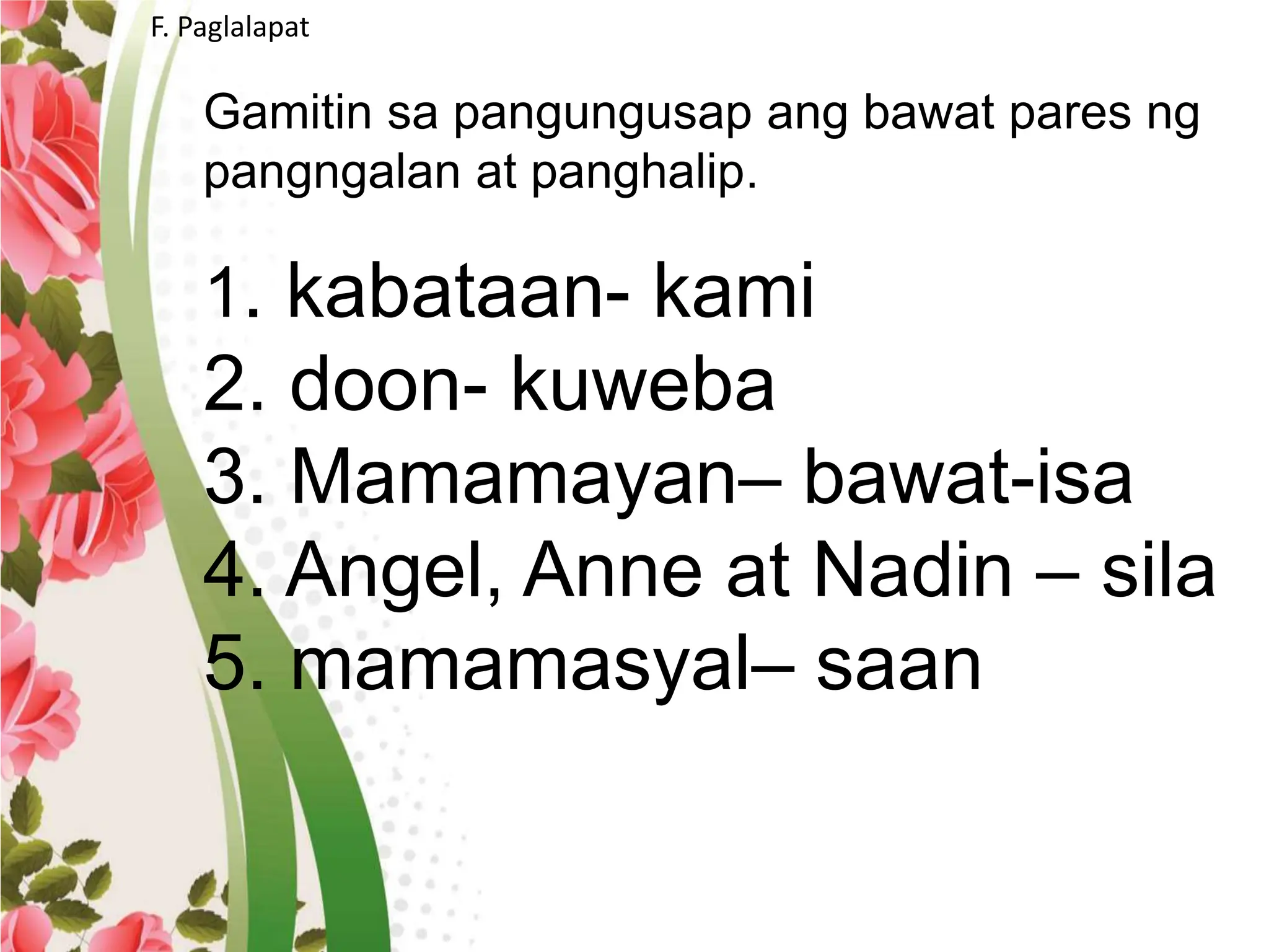 FILIPINO 6 Q1 Nasasagot ang tanong tungkol sa pabula, etc.....pptx