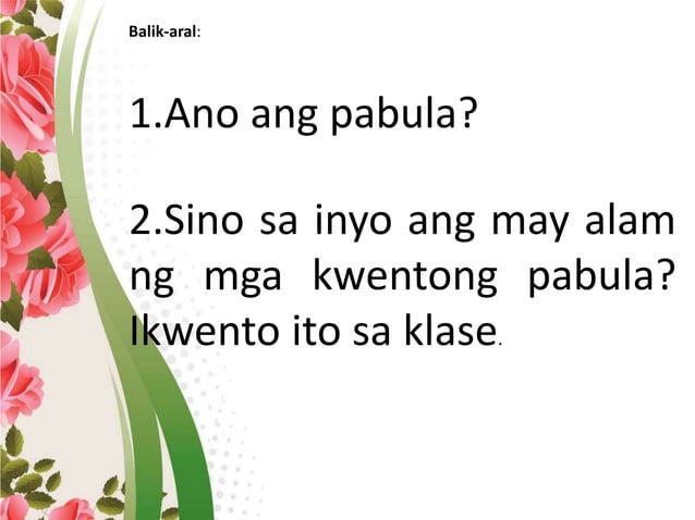 FILIPINO 6 Q1 Nasasagot ang tanong tungkol sa pabula, etc.....pptx