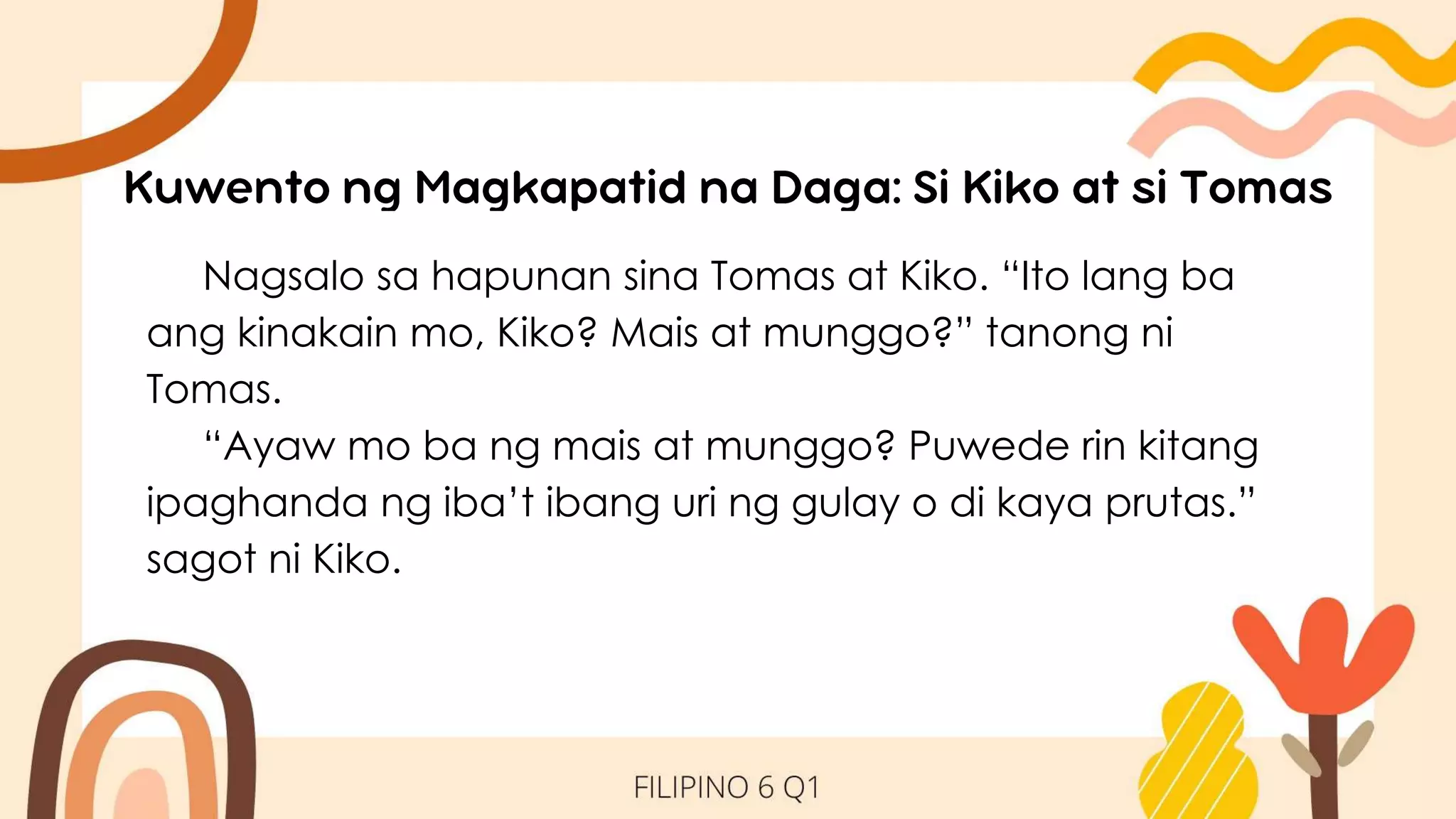 Filipino 6 Q1 Week 1-Pagsagot ng mga Tanong Tungkol sa NapakingganNabasang mga Pabula, Kuwento ...