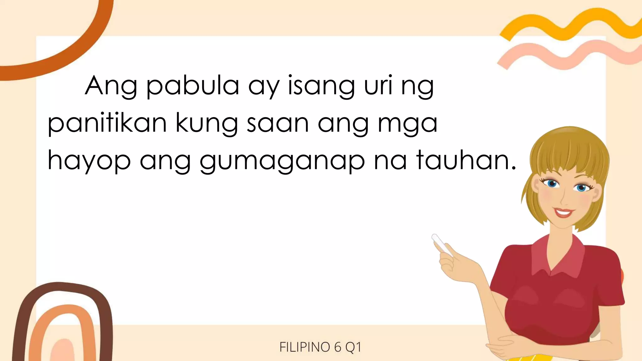 Filipino 6 Q1 Week 1-Pagsagot ng mga Tanong Tungkol sa NapakingganNabasang mga Pabula, Kuwento ...