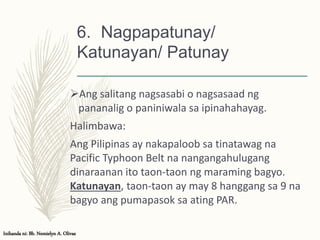 Filipino 7- Mga Pahayag na Nagbibigay Patunay | PPTX