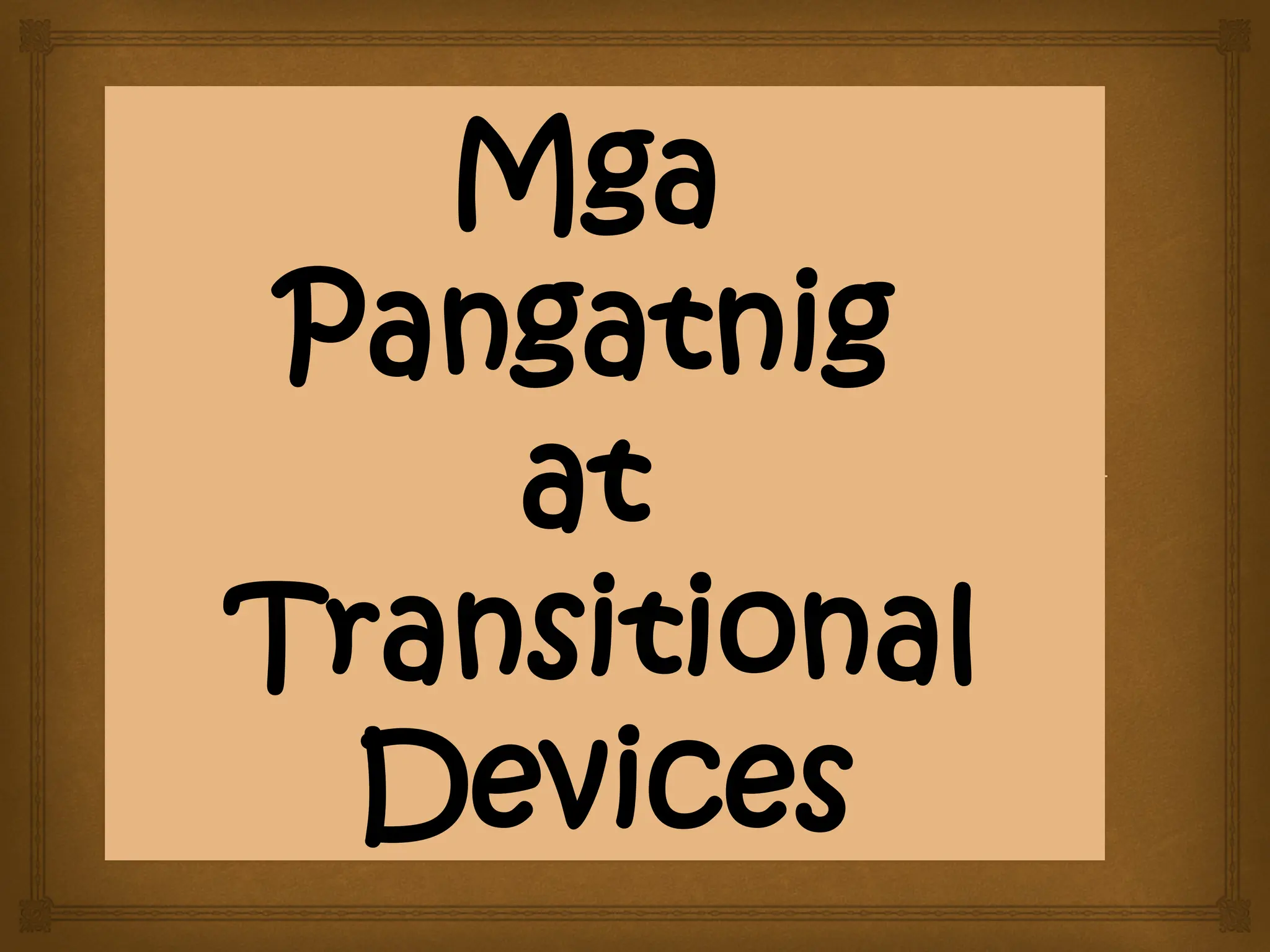filipino7-pangatnigattransitionaldevices-200825042803.pptx