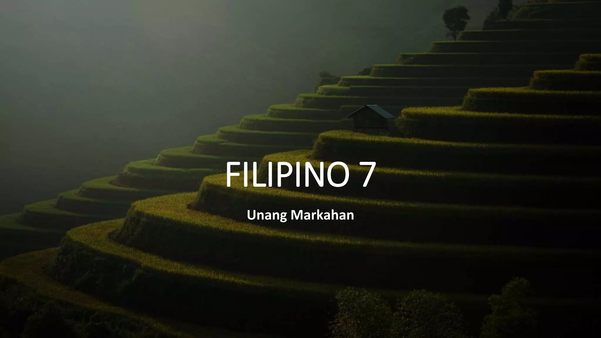 FILIPINO 7 Unang Markahan.pptx