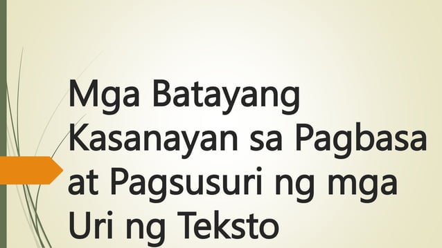 Filipino 8: Mga batayang kasanayan sa pagbasa at pagsusuri ng mga uri ...