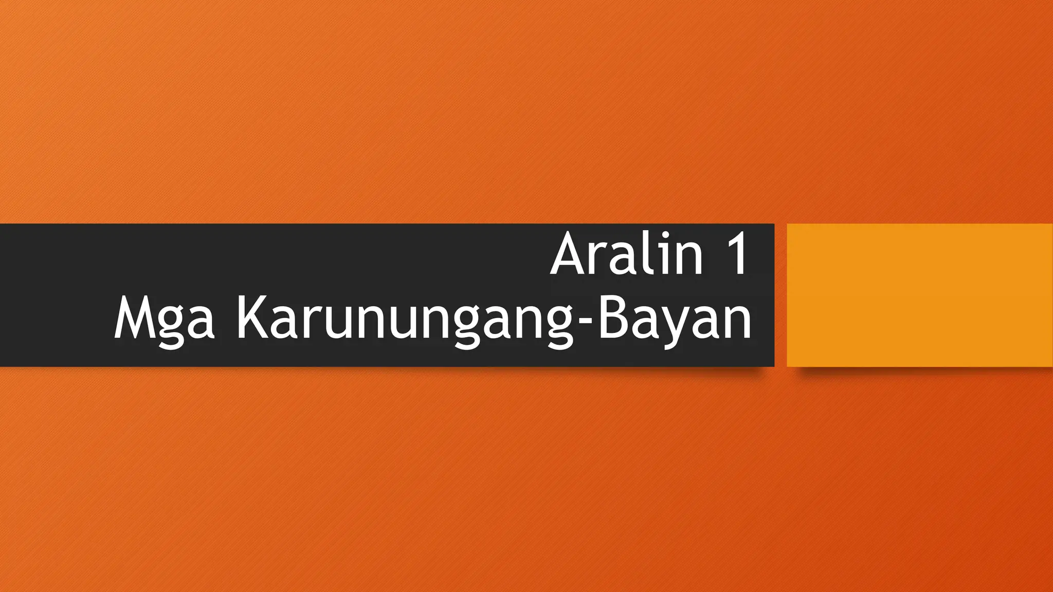 FILIPINO 8-ARALIN 1-Mga Karunungang-Bayan- Bigtong, Salawikain ...