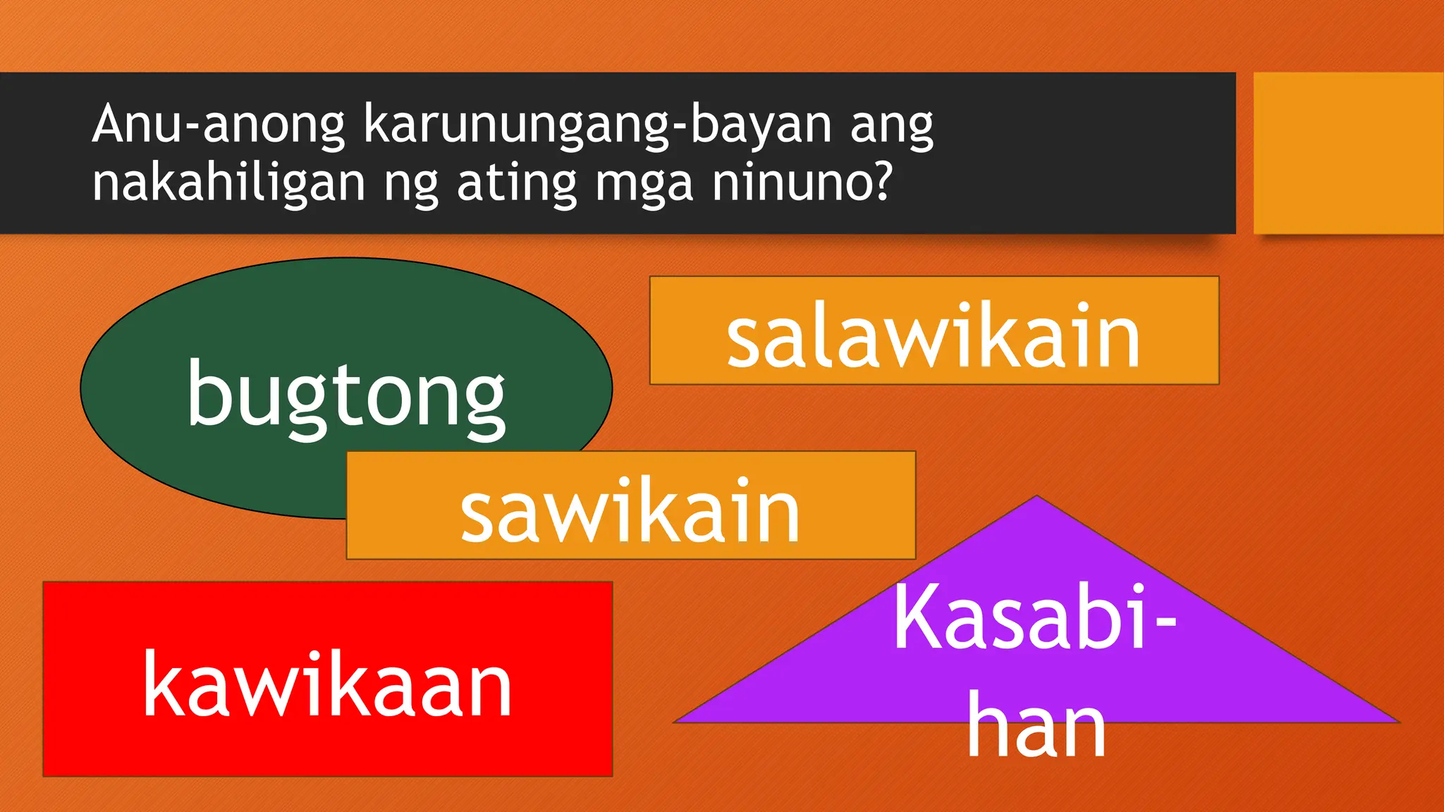 FILIPINO 8-ARALIN 1-Mga Karunungang-Bayan- Bigtong, Salawikain ...
