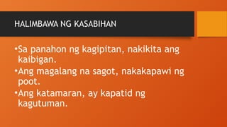FILIPINO 8-ARALIN 1-Mga Karunungang-Bayan- Bigtong, Salawikain ...
