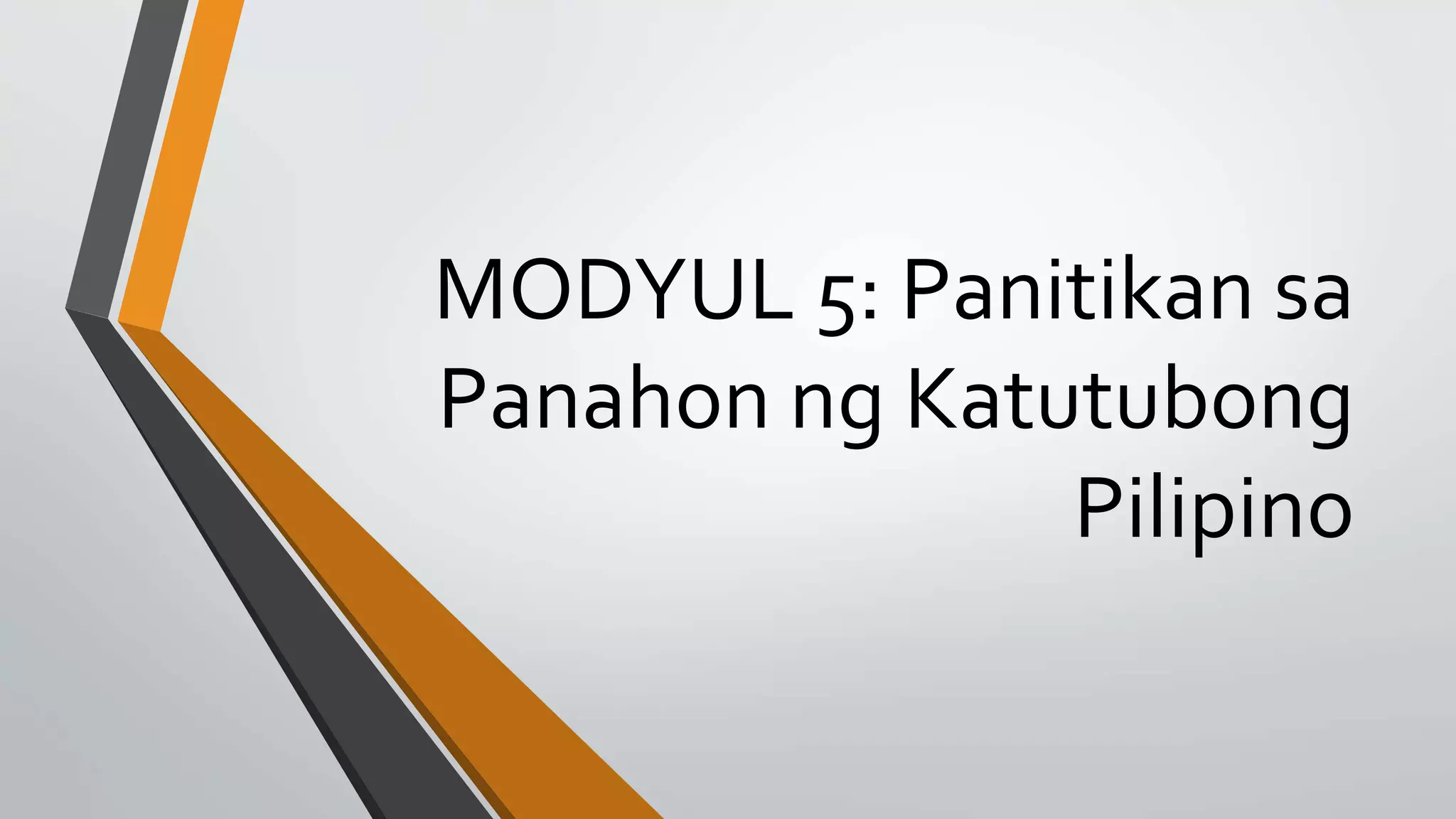 FILIPINO 8-Q1 MOD5.pptx