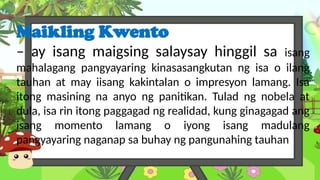 Filipino 8- Noriza B. Bocabo MAIKLING KWENTO_084000.pptx