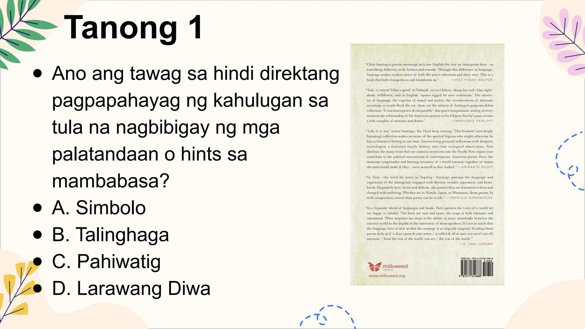 FILIPINO8 Q1 2 (b) Naipaliliwanag ang nakapaloob na pahiwatig.pptx