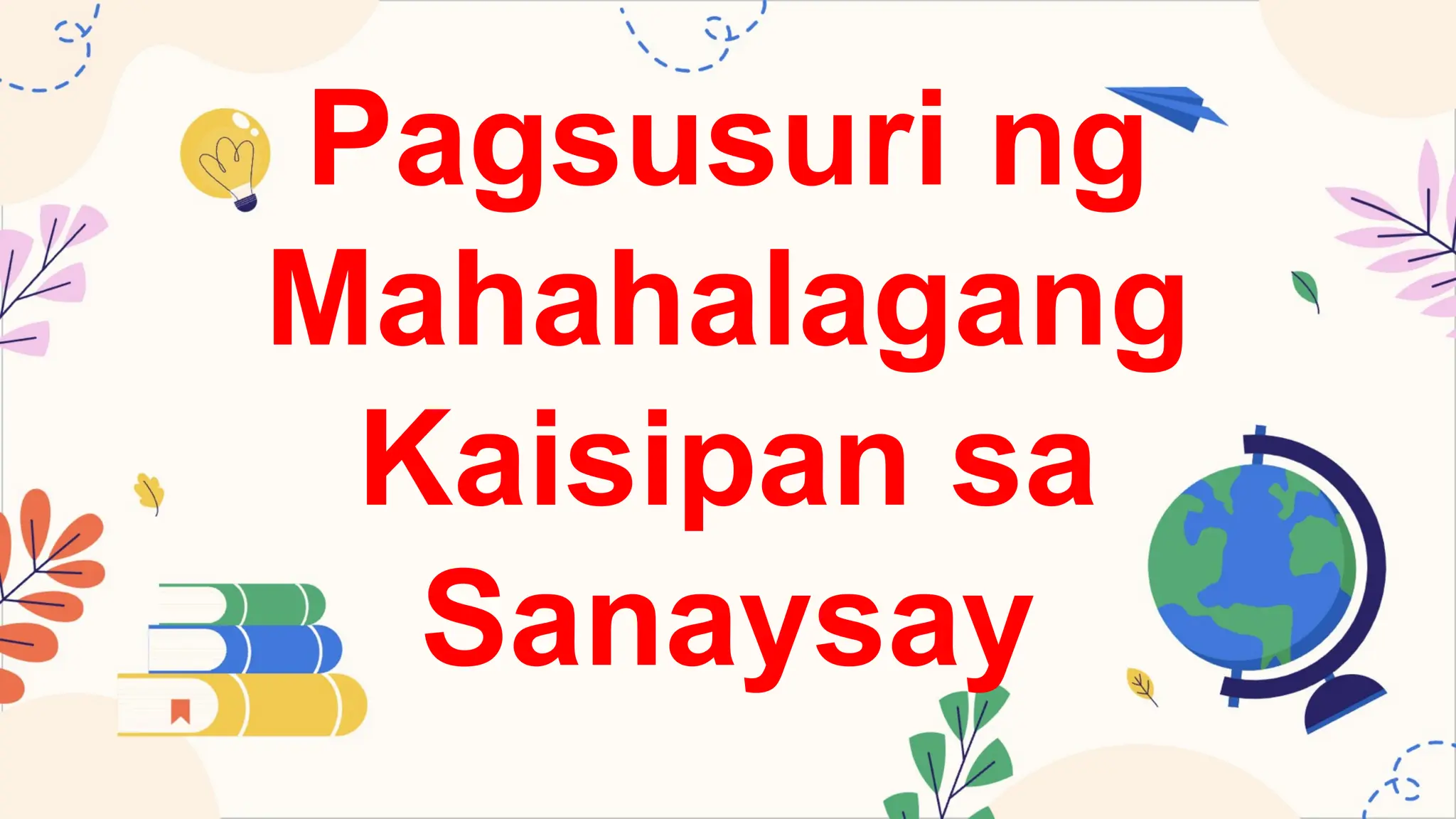 FILIPINO8 Q1 3 (c) Nasusuri ang mahahalagang kaisipan sa sanaysay batay ...