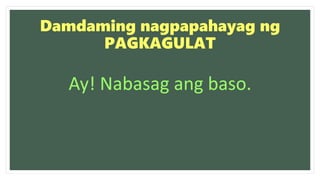 pagpapahayag ng sariling damdamin | PPTX