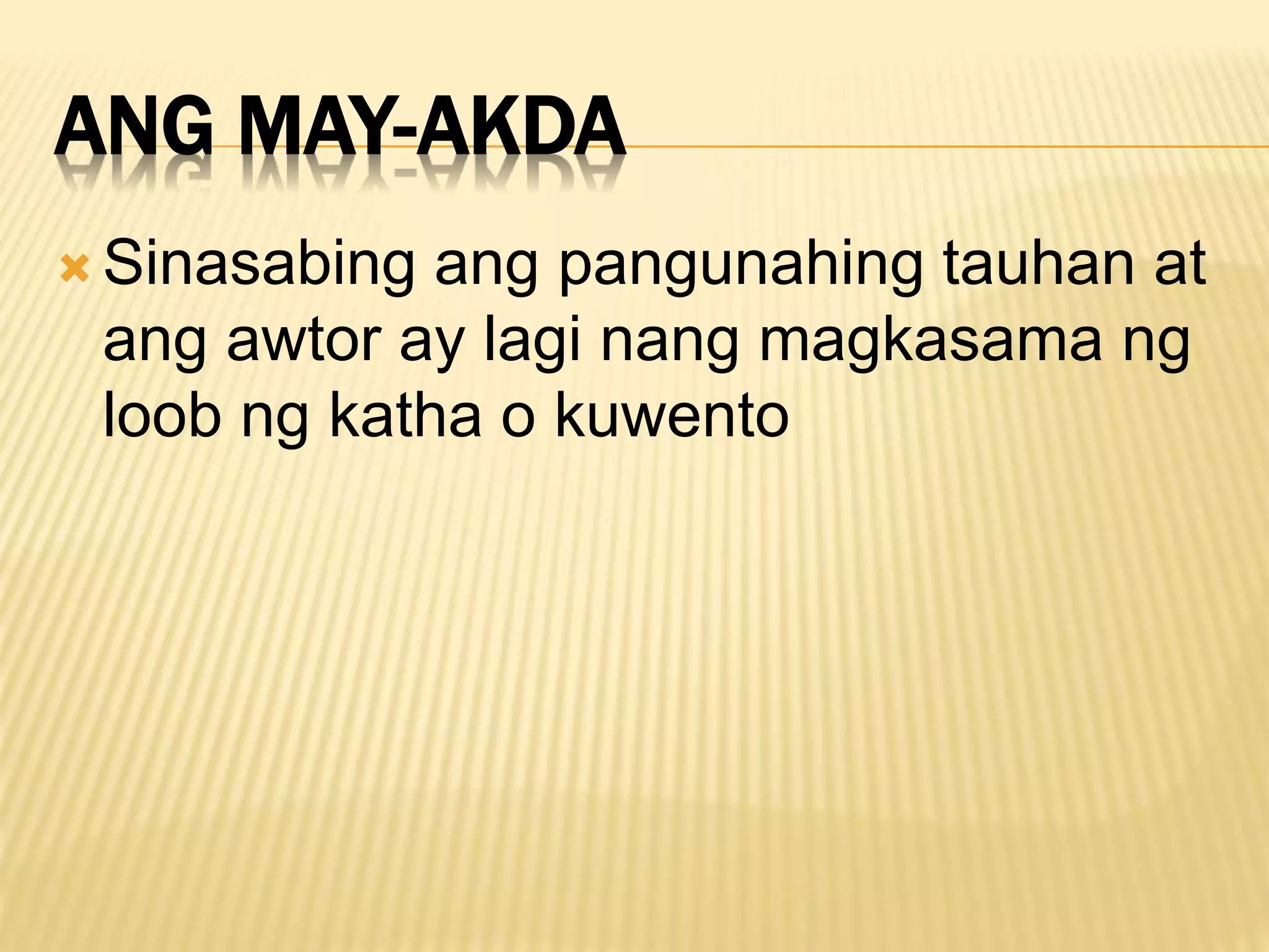 Filipino 9 Ang Tauhan bilang Elemento ng Akdang Pasalaysay | PPTX