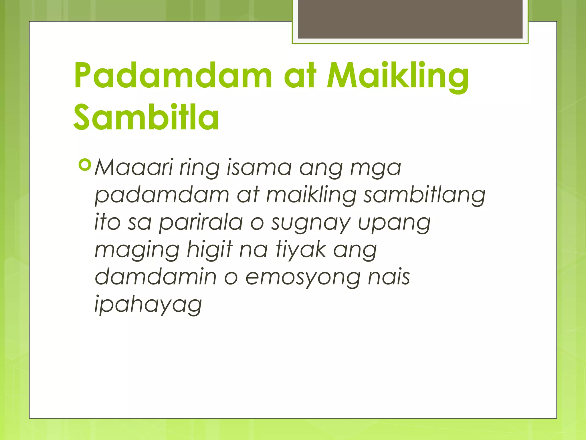 Filipino 9 Iba’t-ibang Paraan ng Pagpapahayag ng Emosyon o Damdamin | PPT