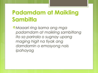 Filipino 9 Iba’t-ibang Paraan ng Pagpapahayag ng Emosyon o Damdamin | PPT