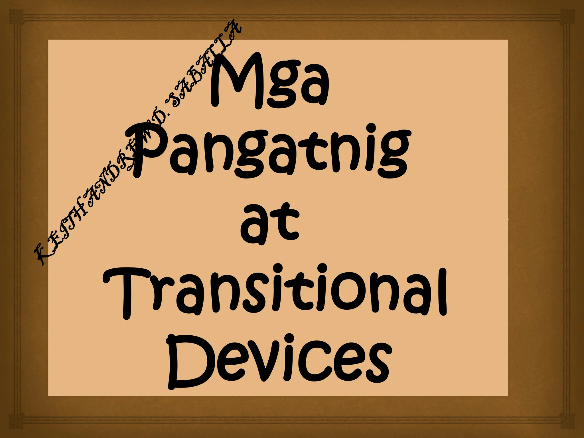 filipino9-pangatnigattransitionaldevices-200825042803.pptx