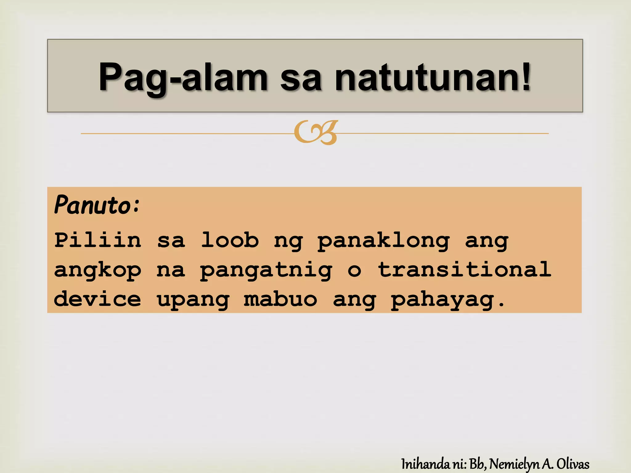 Filipino 9- Pangatnig at Transitional Devices | PPTX