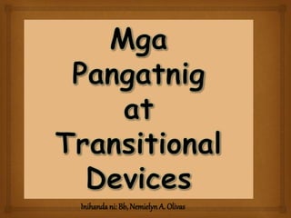 Filipino 9- Pangatnig at Transitional Devices | PPTX