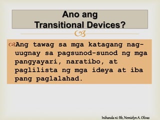 Filipino 9- Pangatnig at Transitional Devices | PPTX