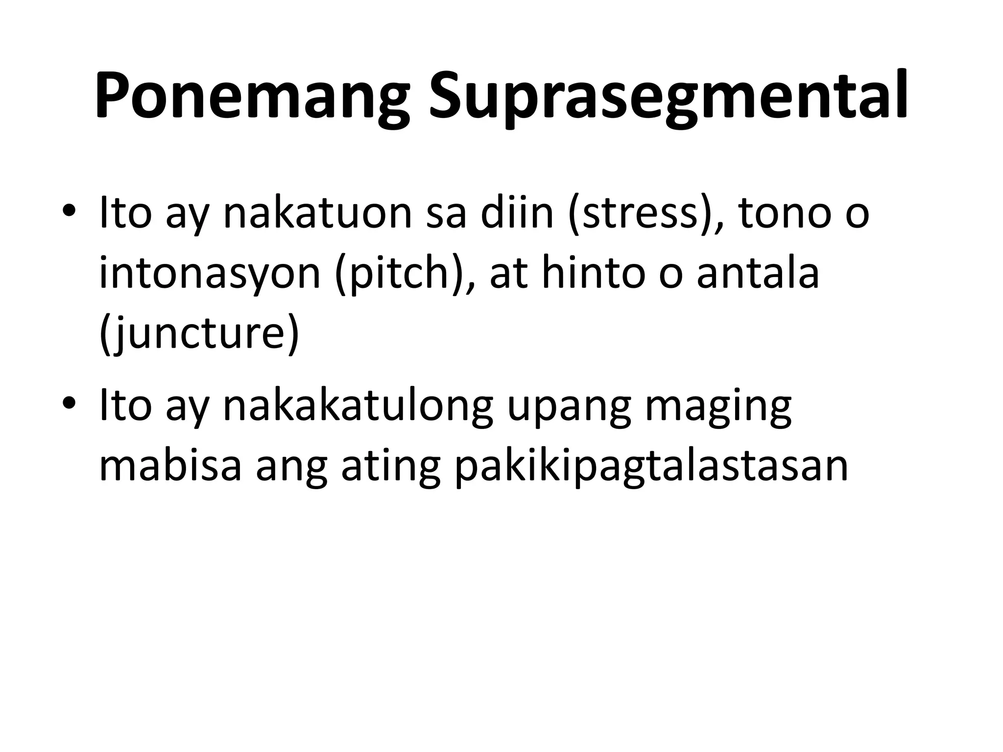 Filipino 9 Ponemang Suprasegmental | PPTX