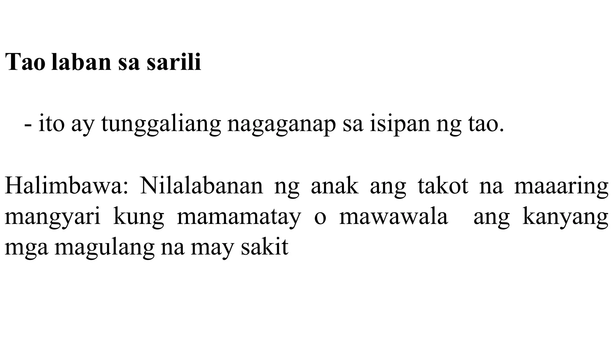 Filipino 9 - Tunggalian (Mga Halimbawa ng Tunggalian).pptx