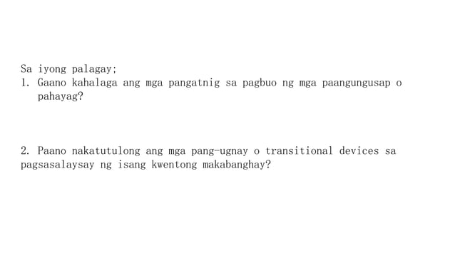 Filipino 9 paggamit ng mga pang ugnay at transitional devices | PPTX