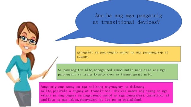 Filipino 9 paggamit ng mga pang ugnay at transitional devices | PPTX