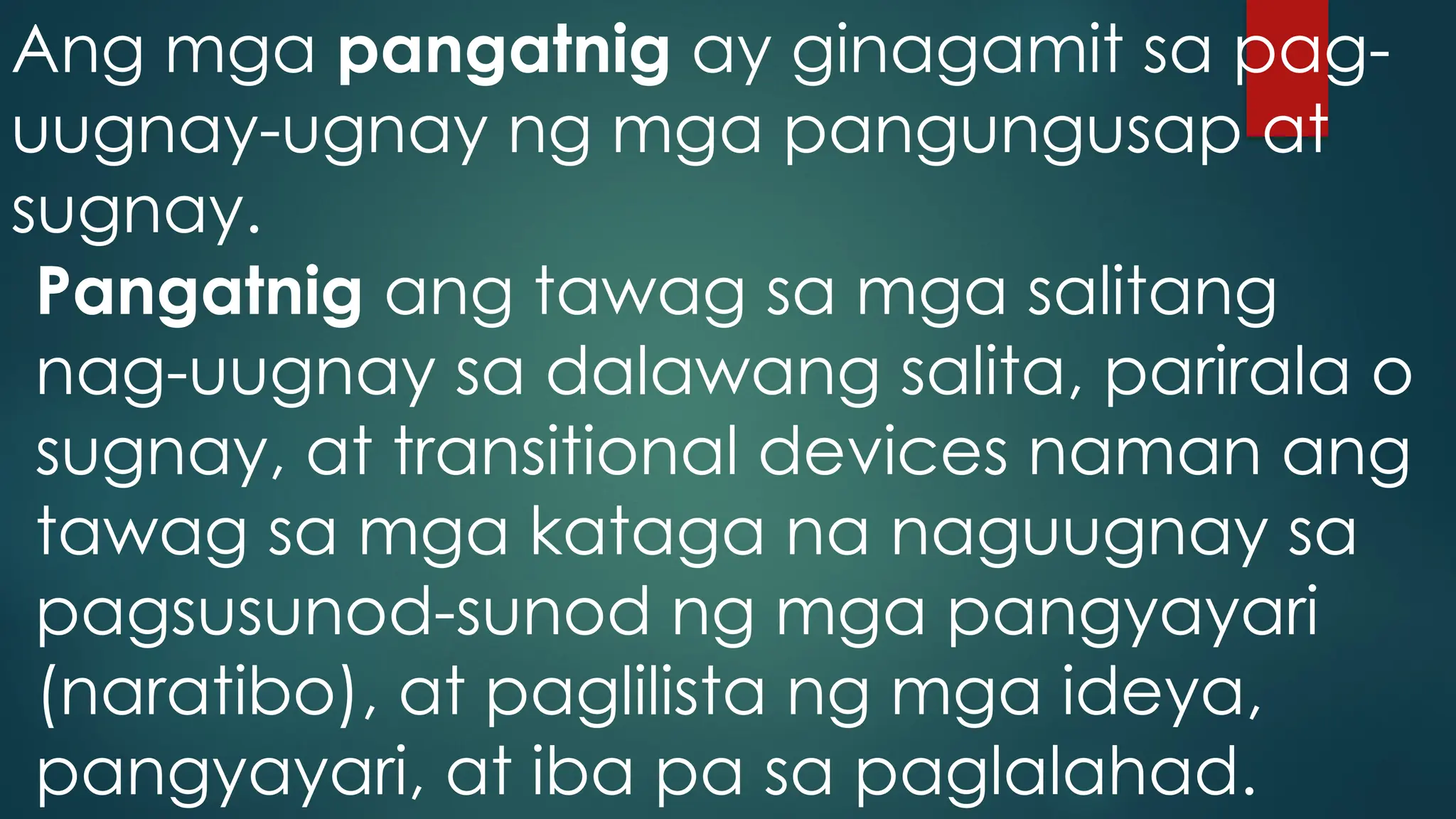 Filipino 9 Pangatnig Quarter 1 Week 1.pptx