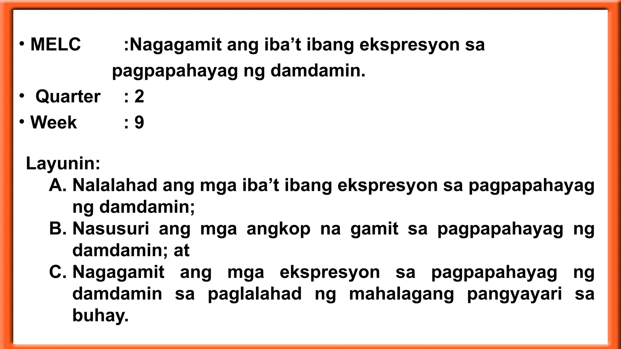 Filipino 9- Iba-ibang Ekspresyon Sa Pagpapahayag Ng Damdamin.pptx