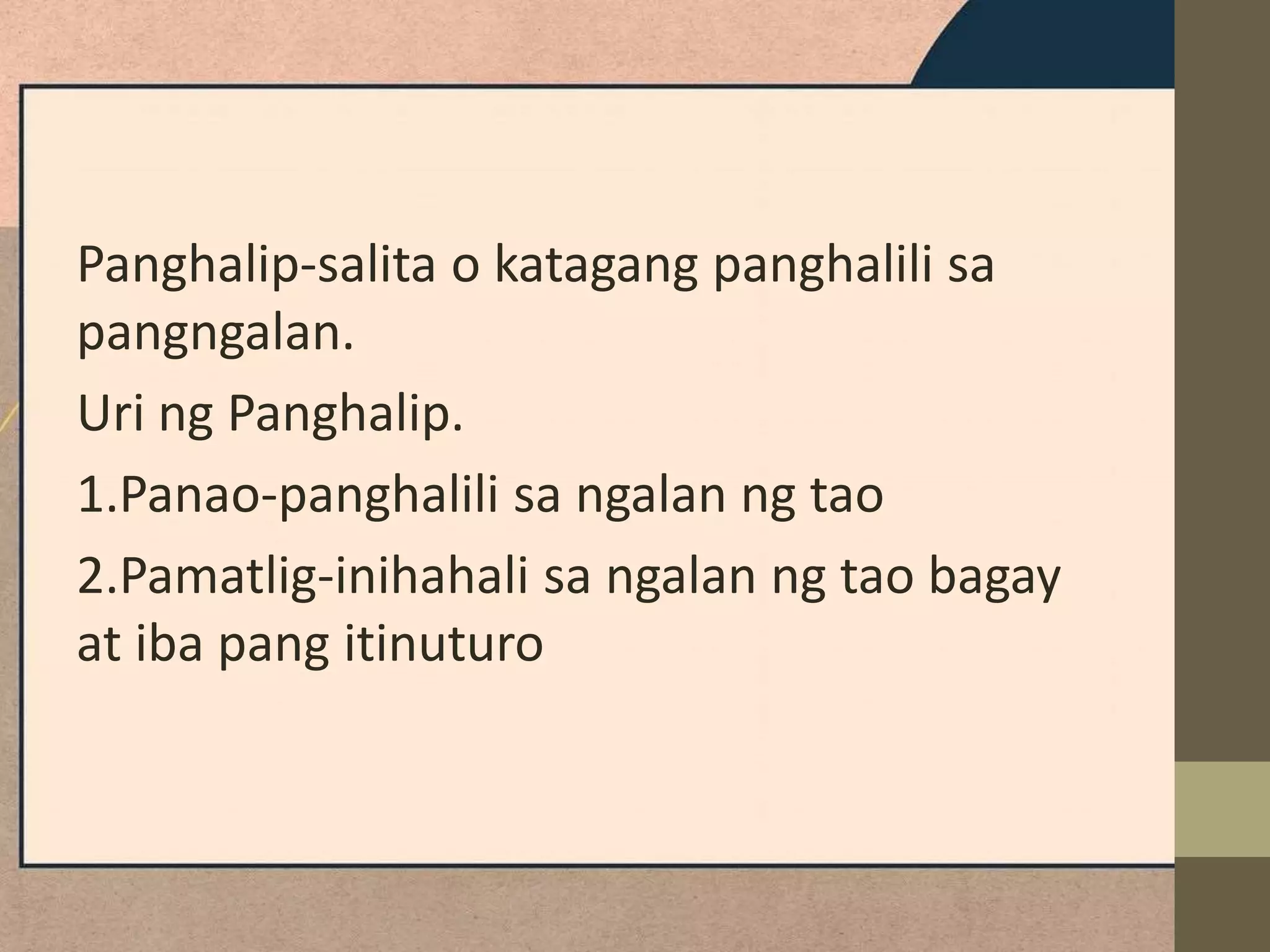 Filipino Anyo ng Pangngalan at Uri ng Panghalip.pptx