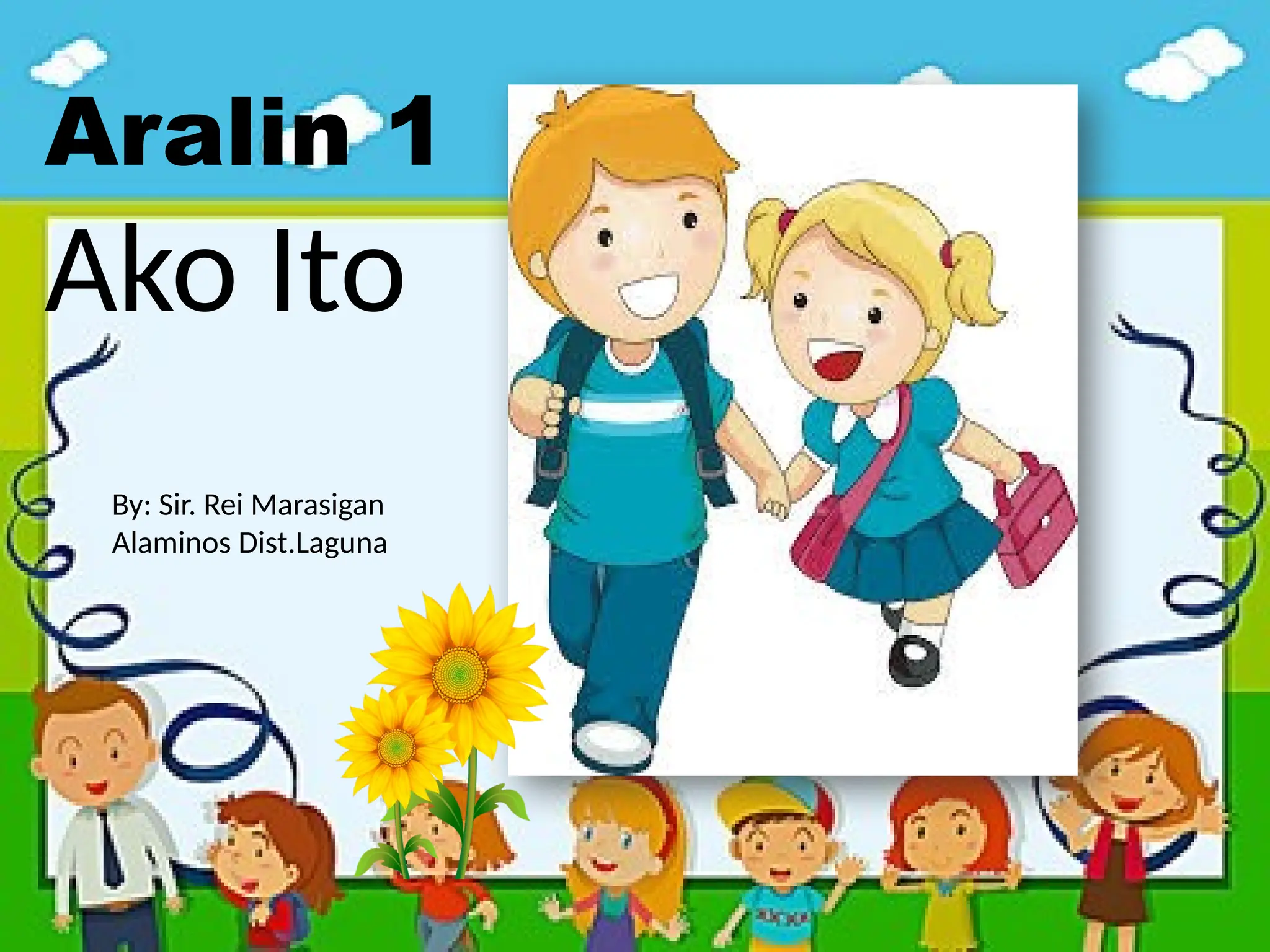 Filipino Aralin 1- Ako Ito.pptx Quarter 1 | PPT