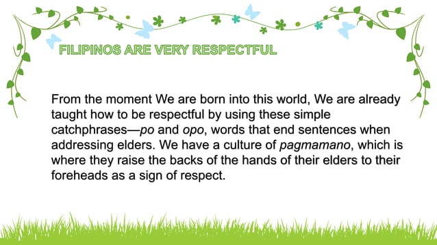 Filipino are respectful