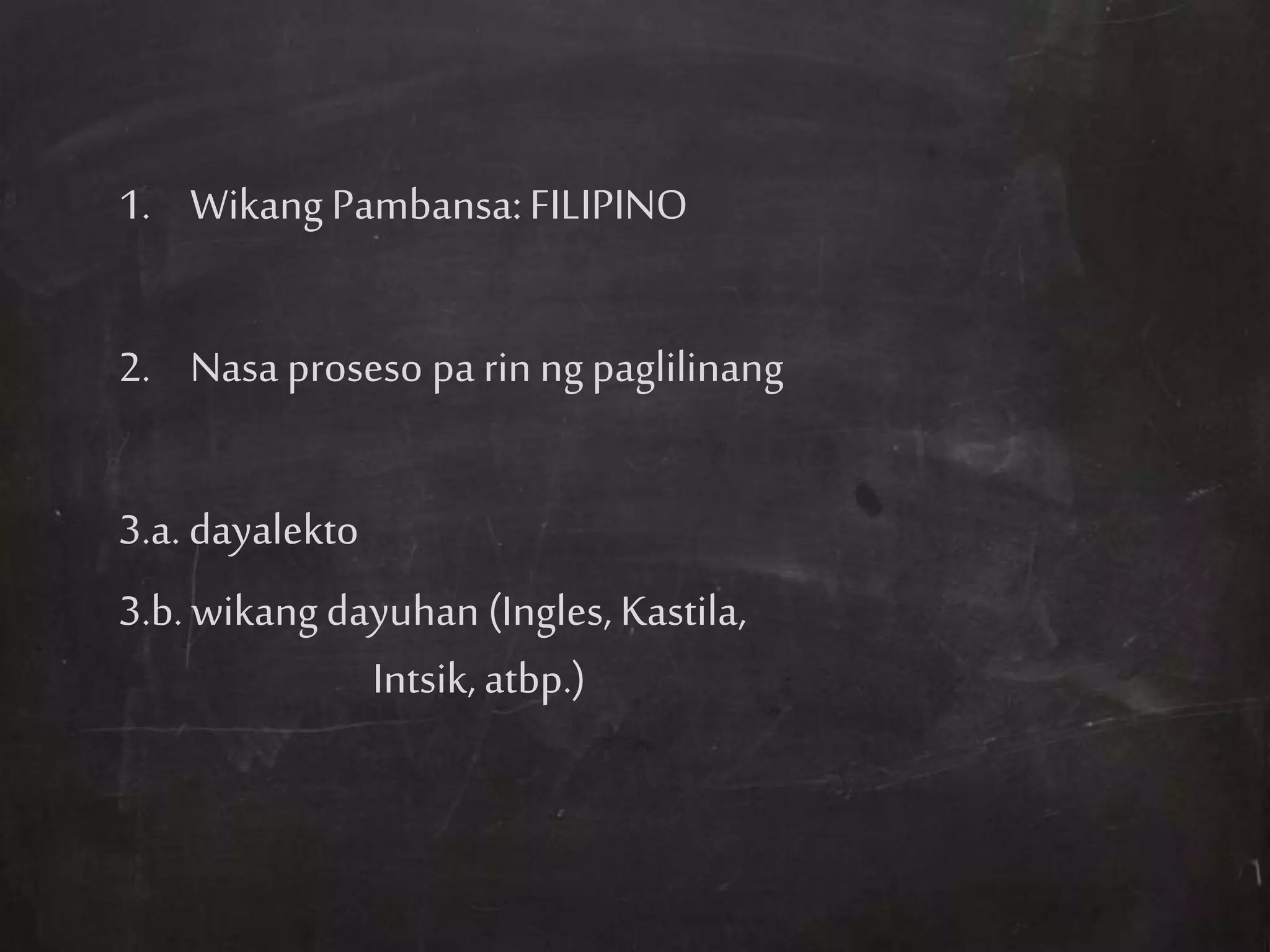 Filipino Bilang Wikang Pambansa | PPTX
