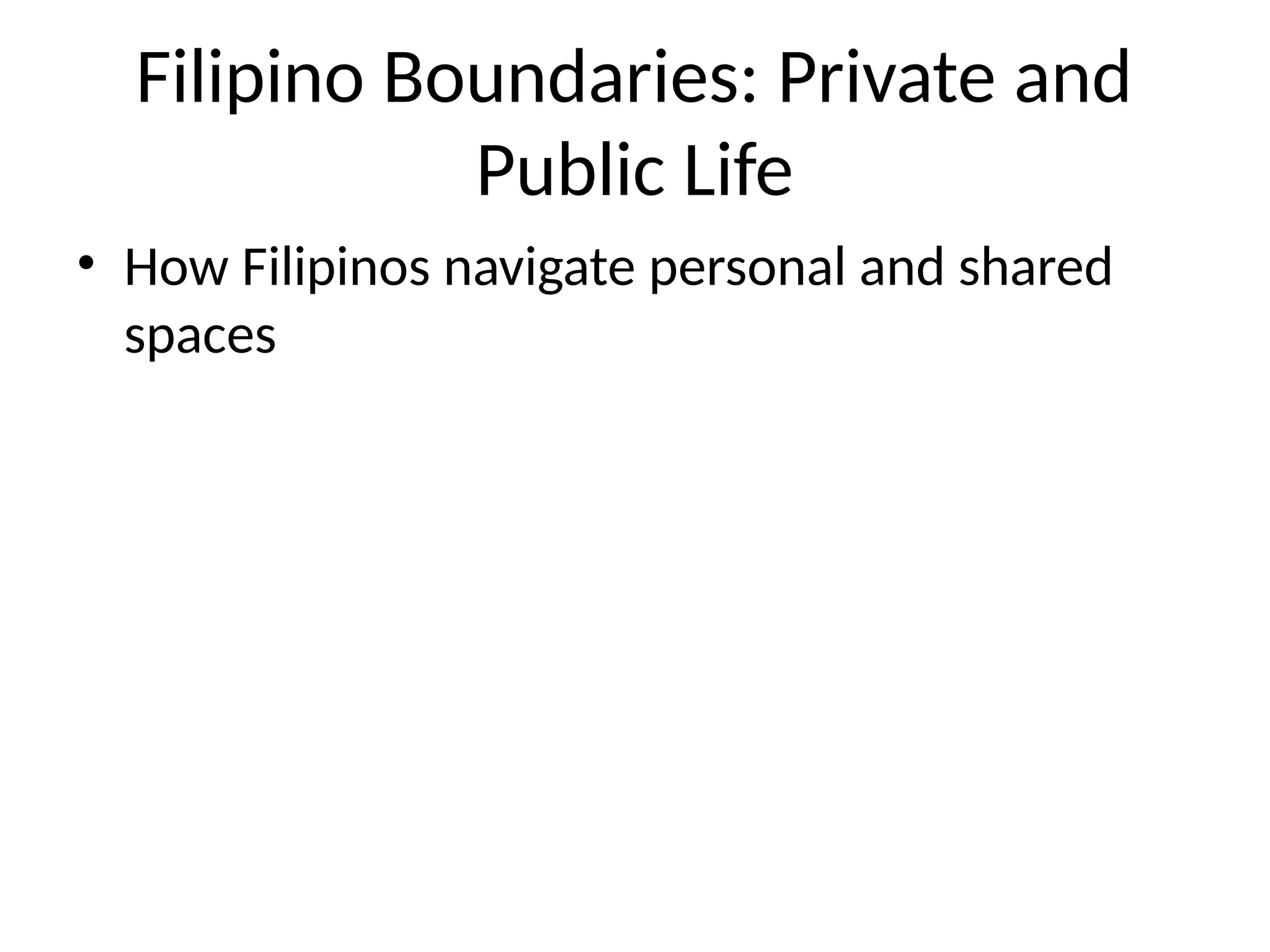 Filipino_Boundaries_Private_and_Public_Life.pptx