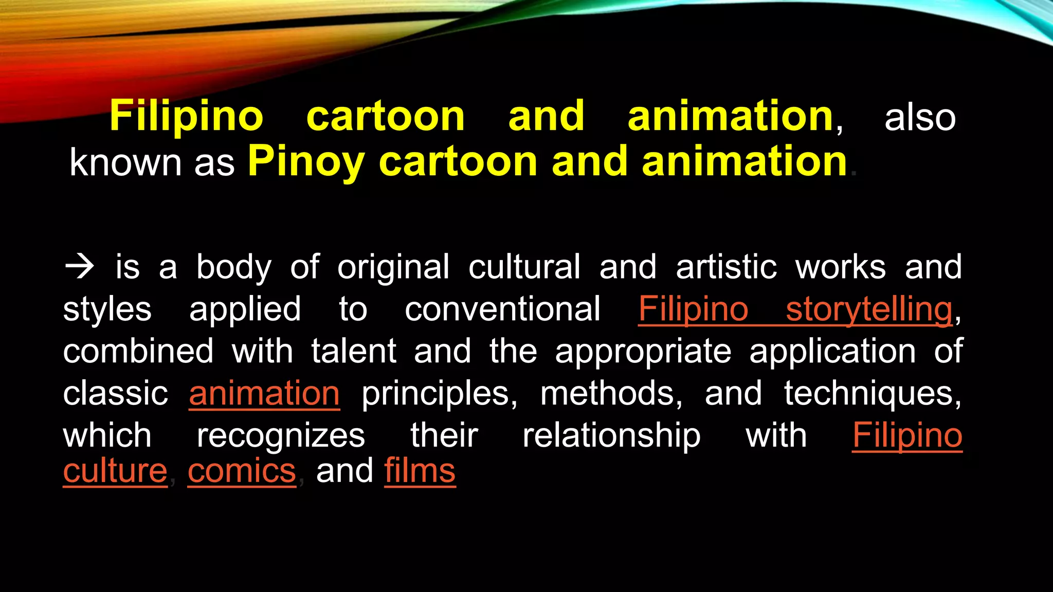 Filipino cartoon and animation | PPTX