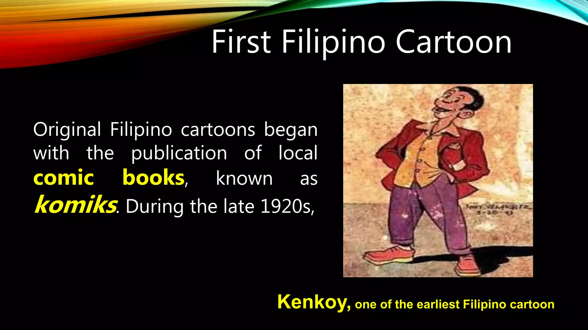 Filipino cartoon and animation | PPTX