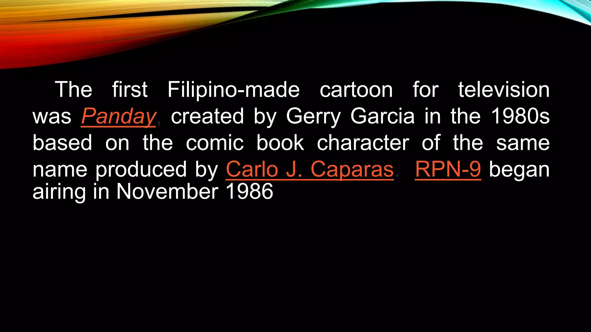 Filipino cartoon and animation | PPTX