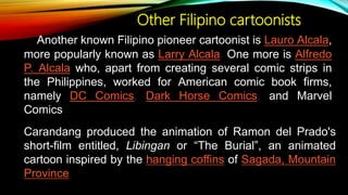 Filipino cartoon and animation | PPTX