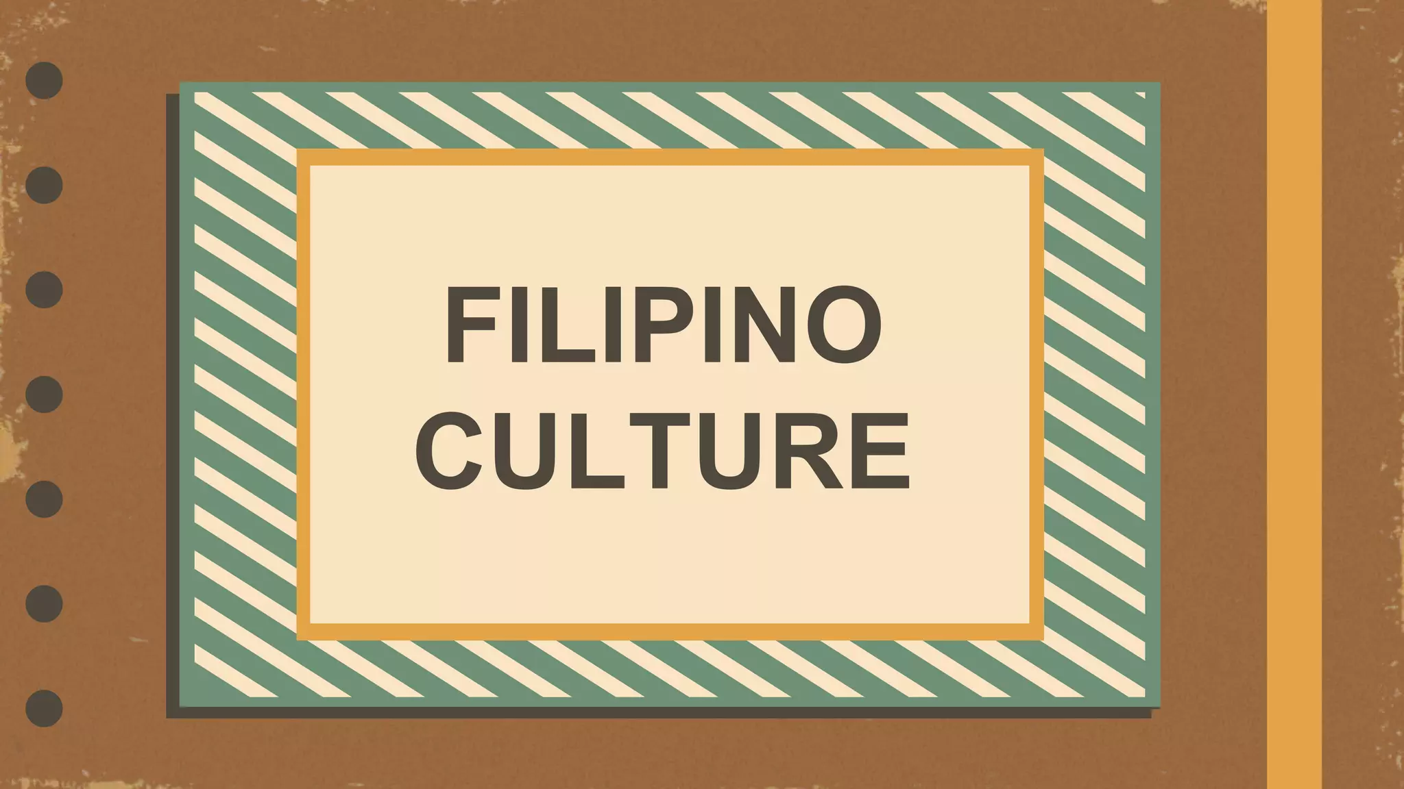 Filipino culture.pptx