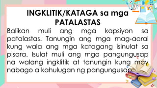 FILIPINO_Day 1 - WEEK 4- KATAGA O INGKLITIK | PPTX