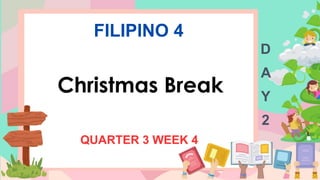FILIPINO_Day 1 - WEEK 4- KATAGA O INGKLITIK | PPTX