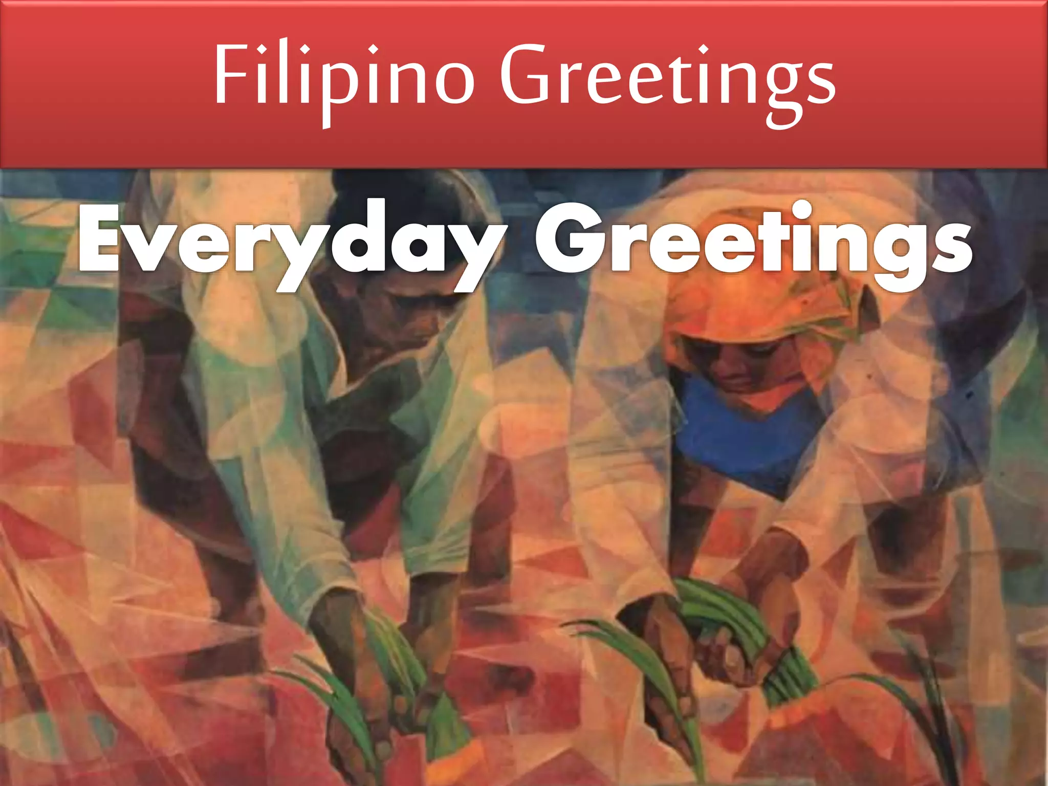 Filipino Greetings.pptx