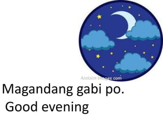 Good Morning Tagalog In Philippines