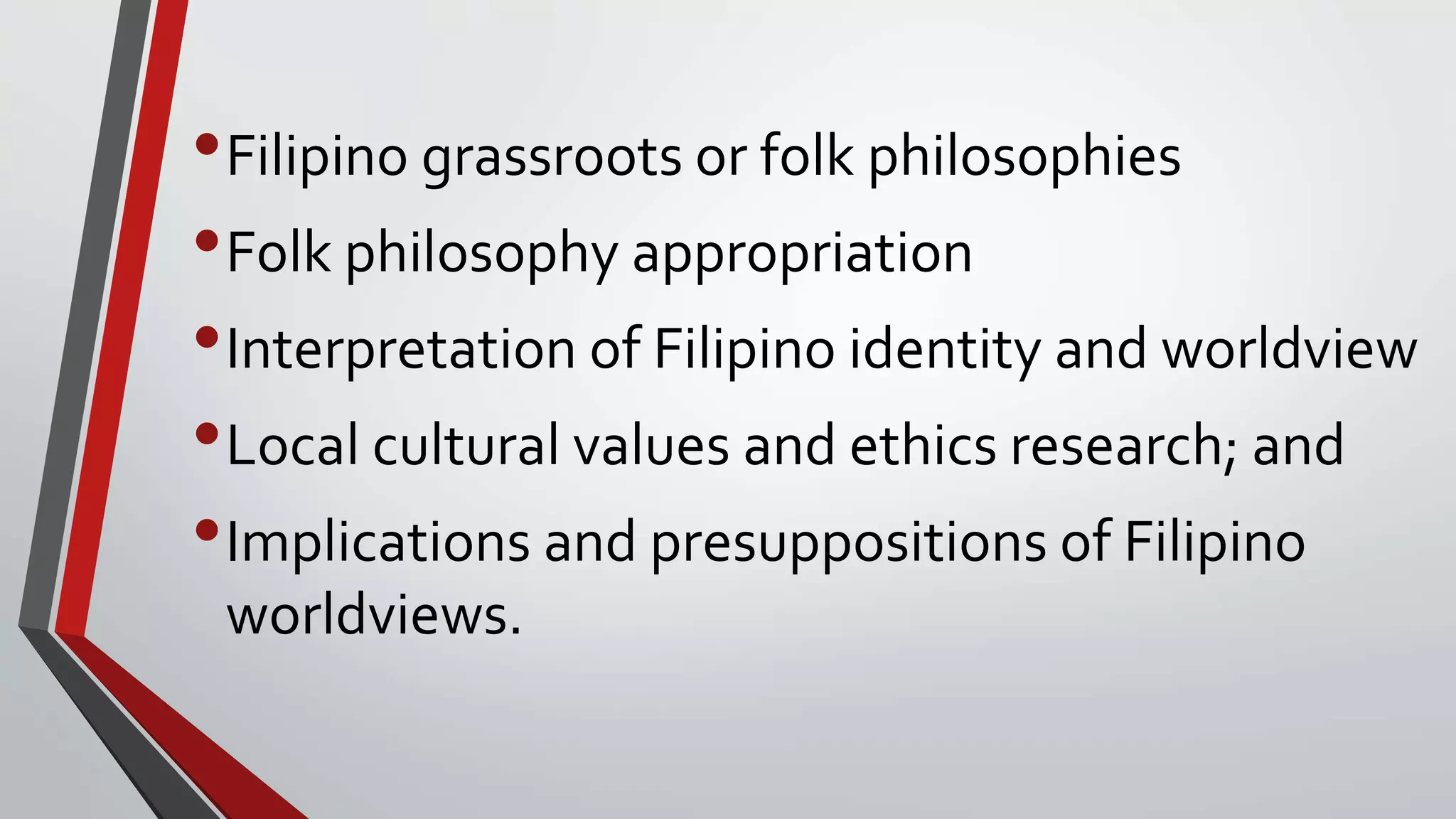 Filipino Indigenous Philosophy and Worldviews.pptx