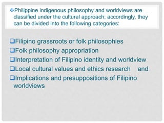 FILIPINO INDIGENOUS PHILOSOPHY AND WORLDVIEWS.pptx